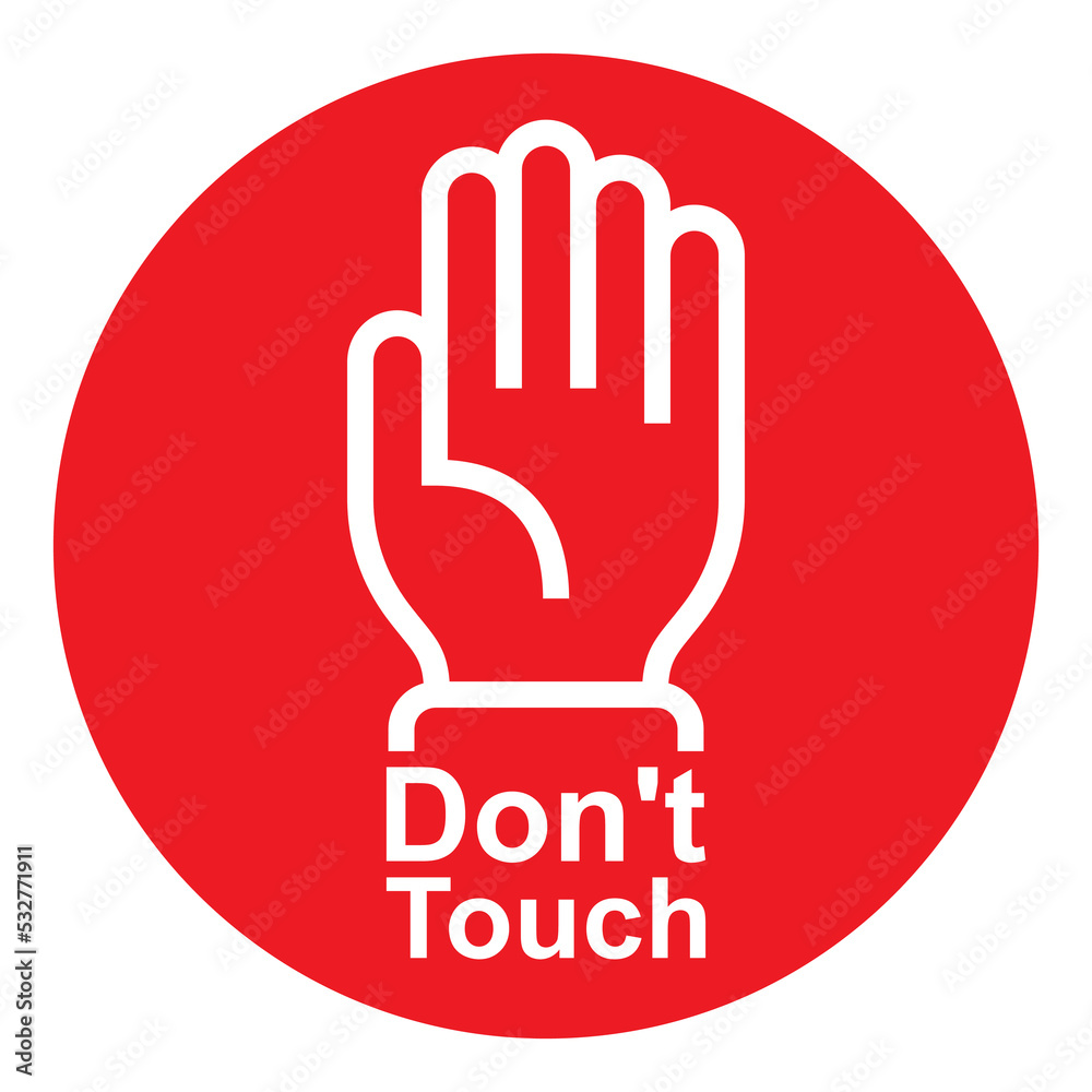 Do not touch hand icon. Stop or forbidden sign vector illustration Stock Vector | Adobe Stock