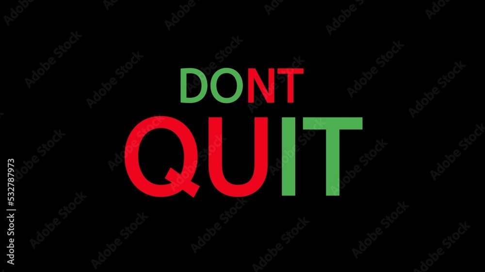 Inspirational desktop wallpaper with black background- Don't quit ...