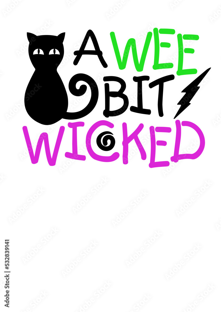 A wee bit wicked quote humorous. Vector file svg. Black cat clipart ...