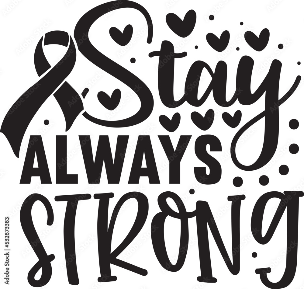 stay always strong svg,stay always strong,breast cancer svg design ...