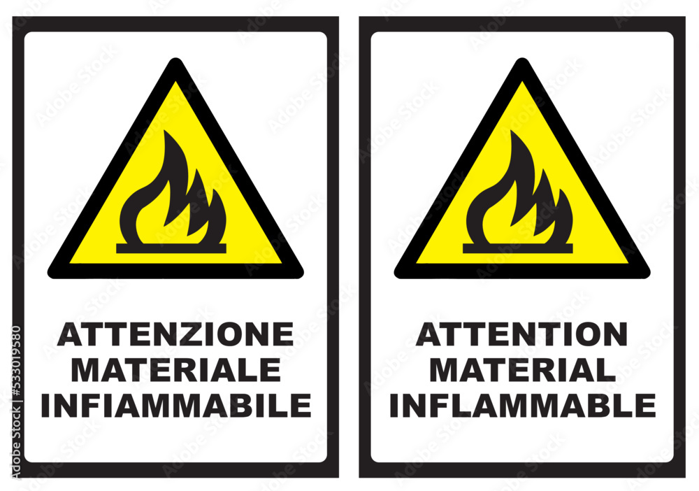 Attenzione materiale infiammabile, cartello, edilizia, cantiere, lavori ...