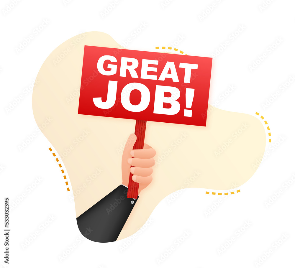 Great job. Cartoon poster with hand holding placard for banner design ...