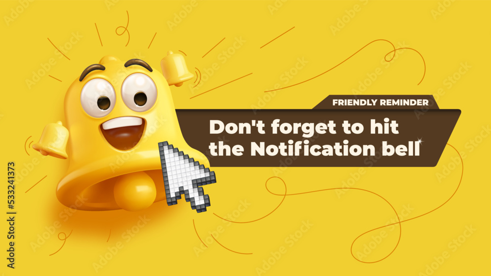 Notification bell reminder banner. Don't forget to hit the button pop ...