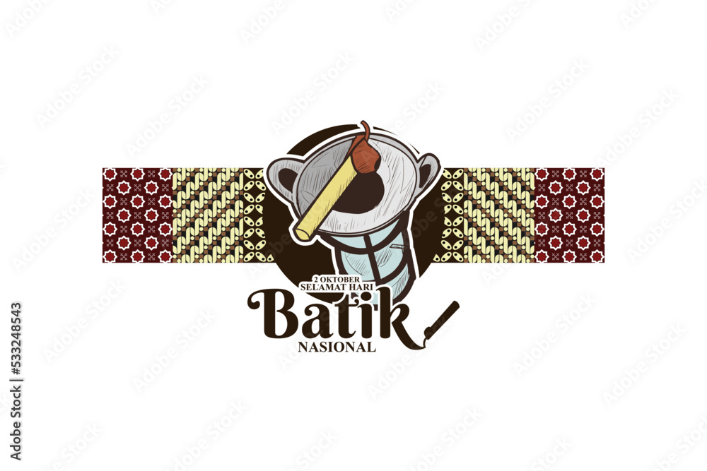 Indonesian Holiday Batik Day Illustration.Translation: October 02 ...