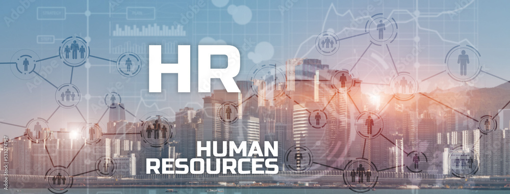 HR - Human resources management and recruitment concept on modern city ...