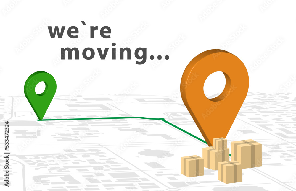 We are moving. Transportation and moving. Green and orange 3d signs of ...