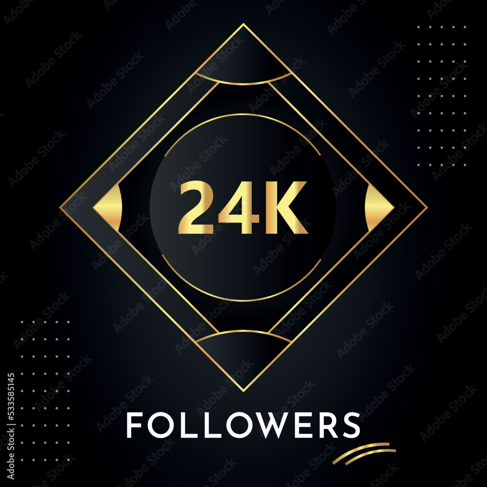 Thank you 24k or 24 thousand followers with gold decorative frames on ...