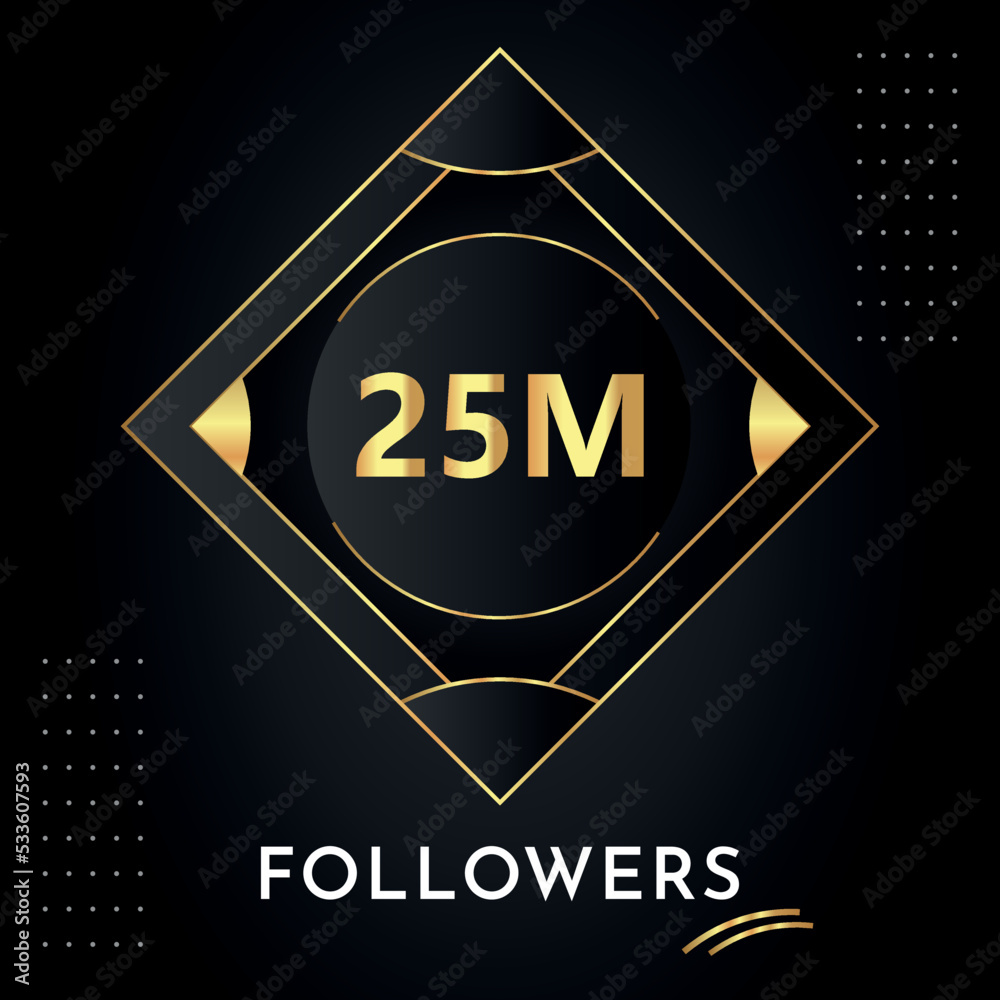 Thank you 25M or 25 million followers with gold decorative frames on ...