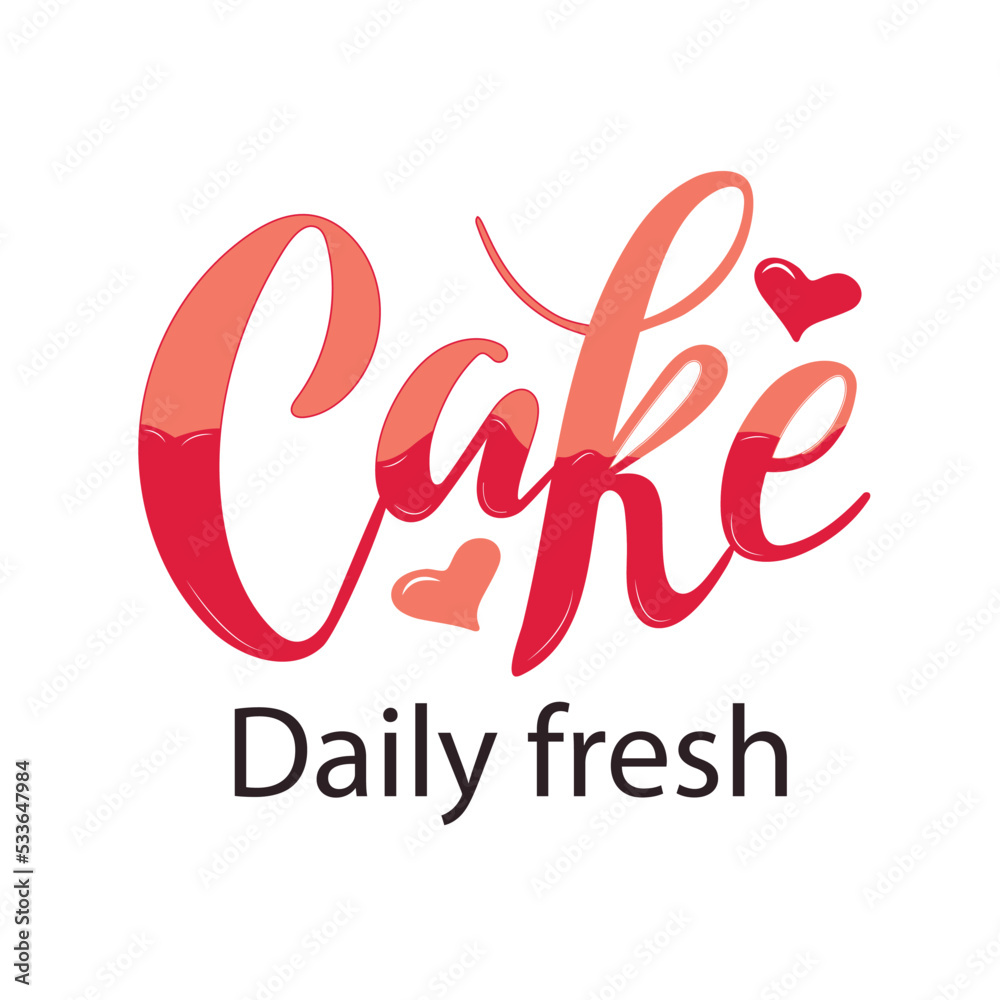 Cake Daily fresh. Desserts. Bakery shop. Logo for pastry bakery shop ...