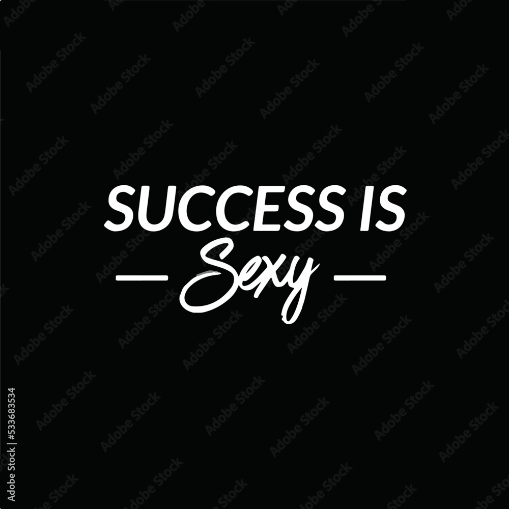 Motivation and inspirational quotes about success. Caligraphy ...