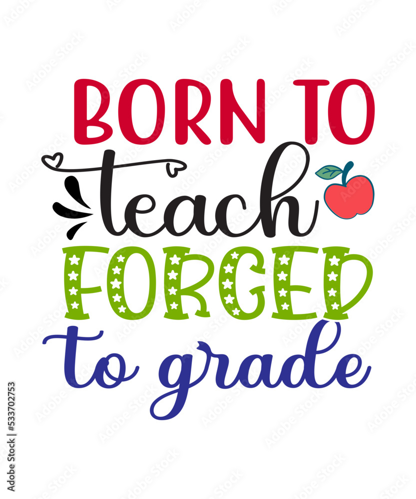 Teacher svg, teacher life svg, school svg, teacher svg bundle ...