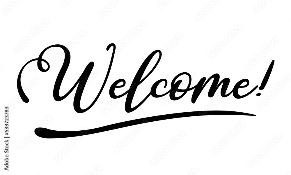 Welcome letter in handwriting font style, can use for greeting card ...
