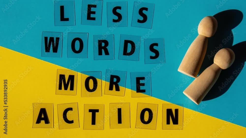 4k zoom in out Message LESS WORDS MORE ACTION. Motivational Words ...