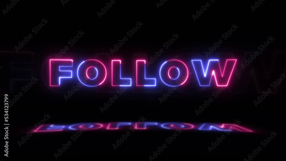 Vidéo Stock Neon glowing word 'FOLLOW' on a black background with ...