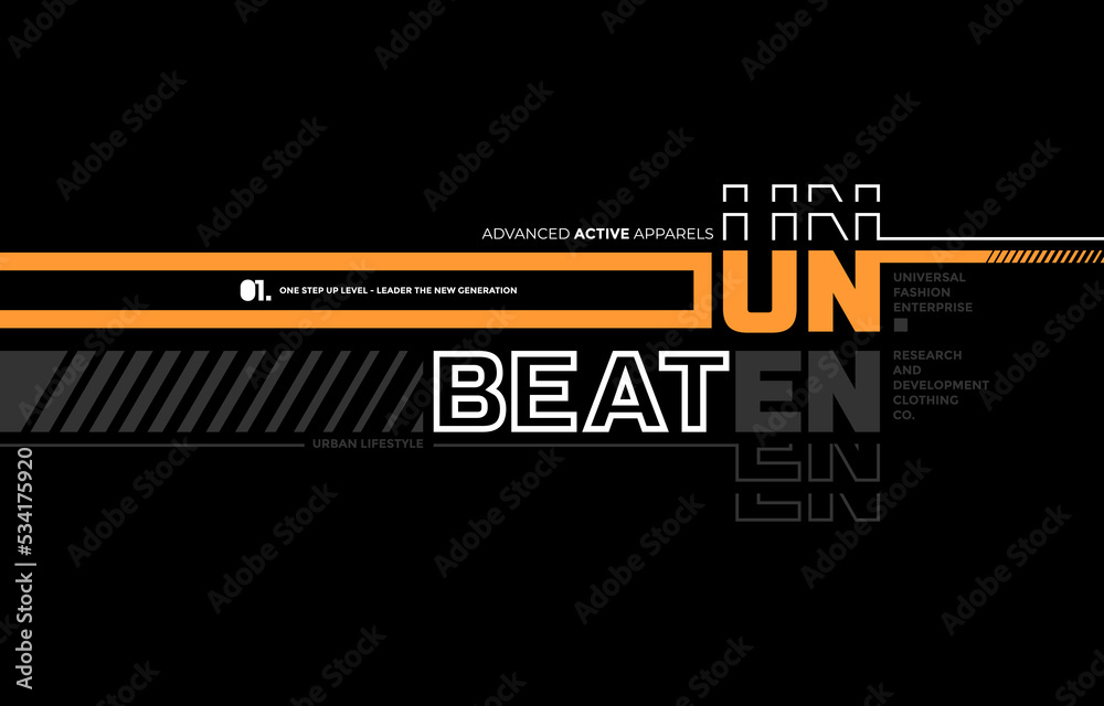 Unbeaten, vector illustration motivational quotes typography slogan ...