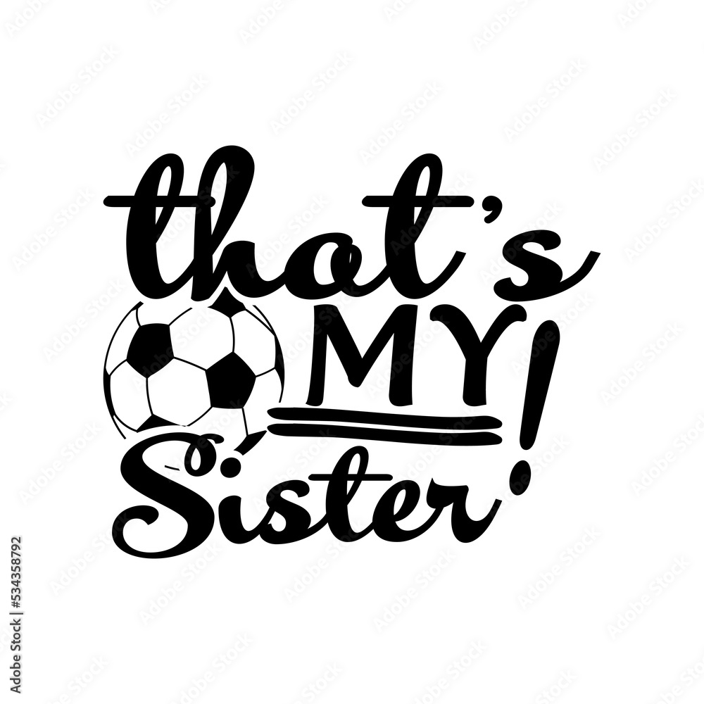 that is my family soccer svg, soccer family svg, Soccer Svg, American ...