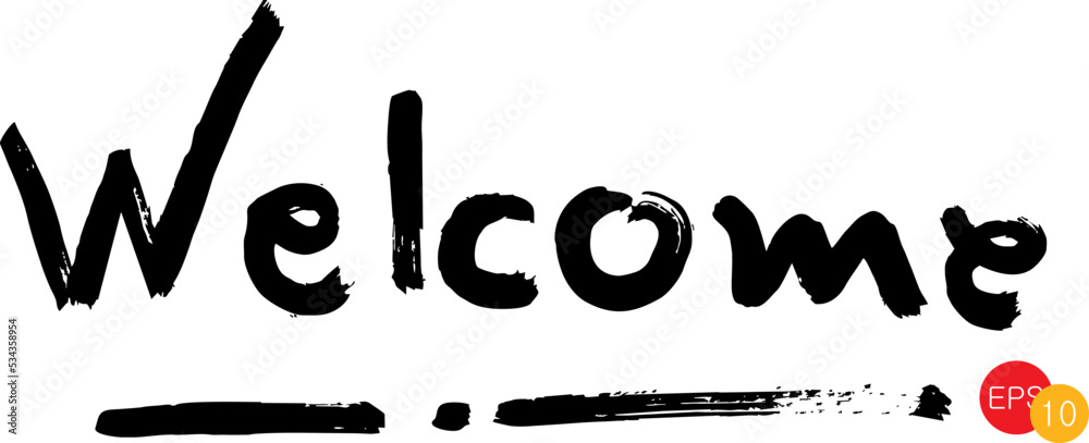 Welcome hand lettering - handmade calligraphy Stock Vector | Adobe Stock