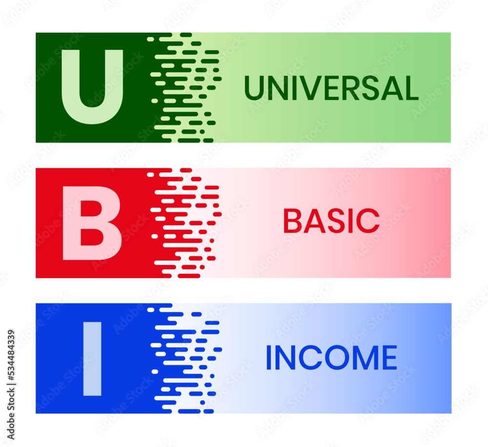 UBI - Universal Basic Income acronym. business concept background ...