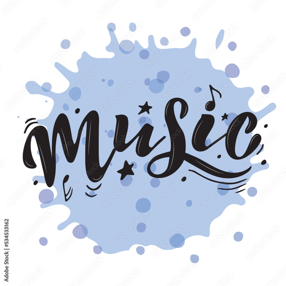 Music. vector hand lettering. Black letters with notes stars lines and ...
