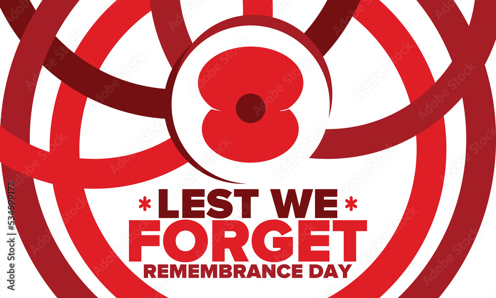 Remembrance Day. Lest we Forget. Remembrance poppy. Poppy day. Memorial ...