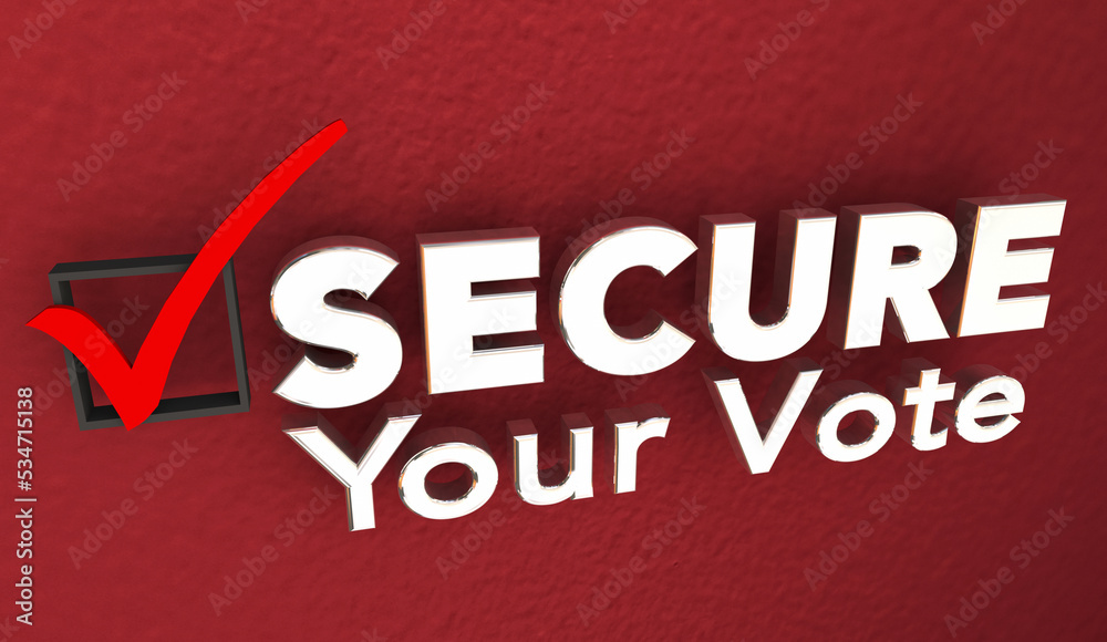 Secure Your Vote Check Mark Box Election Integrity Protect Prevent ...