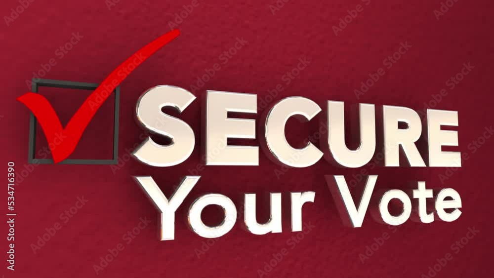 Secure Your Vote Check Mark Box Election Integrity Protect Prevent ...