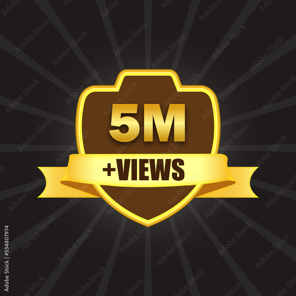 Youtube million views celebration banner, 5 million views badge. Stock ...