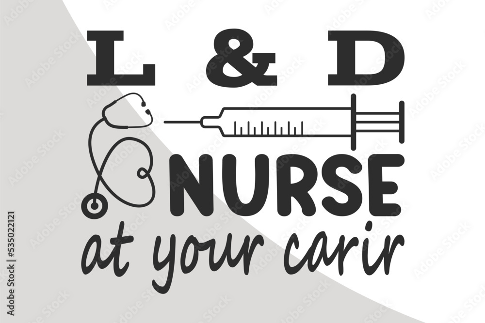 Nurse SVG, Labor and Delivery Nurse, Nurse Svg Bundle, Nurse Quotes Svg ...