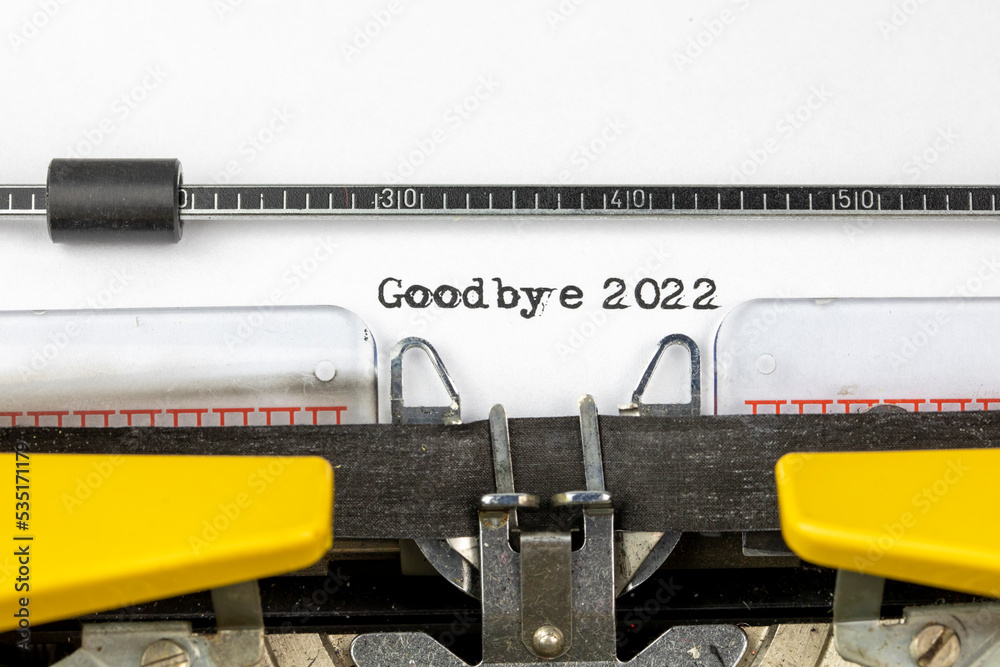 Goodbye 2022 written on an old typewriter Stock Photo | Adobe Stock