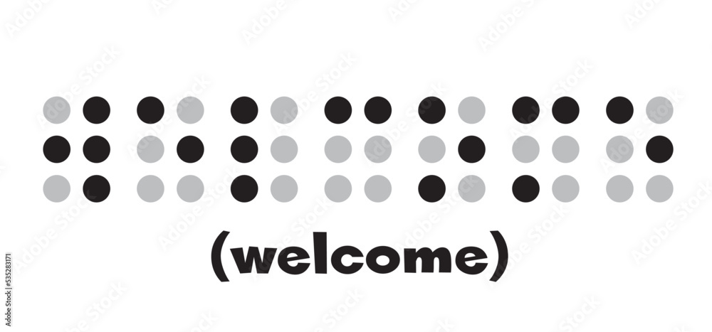 Slogan welcomme to blindness language, letter visual braille code or ...