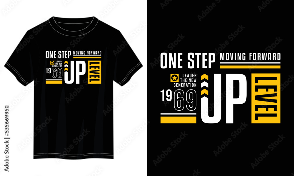 one step up level typography t shirt design, motivational typography t ...
