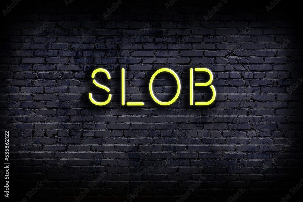 Neon sign. Word slob against brick wall. Night view Stock Illustration ...