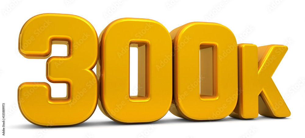 Golden 300K isolated on white background. 300k 3d. Thank you for 300k ...