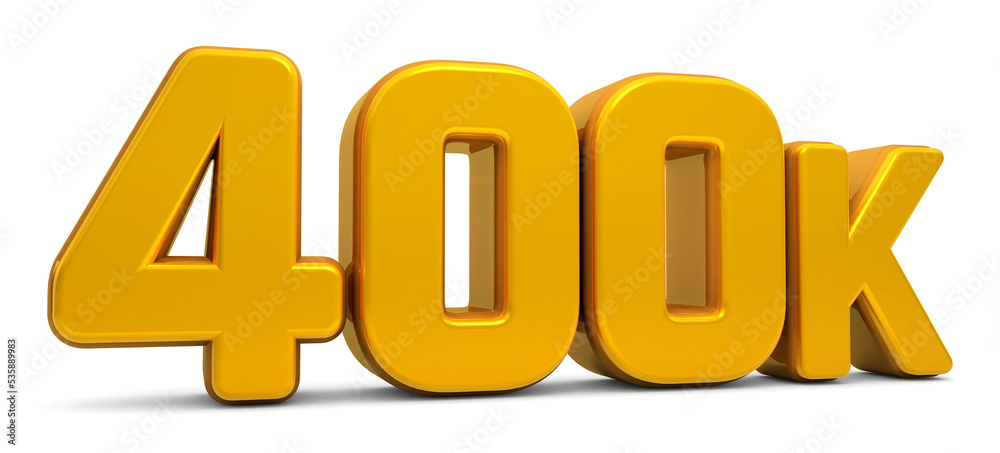Golden 400K isolated on white background. 400k 3d. Thank you for 400k ...