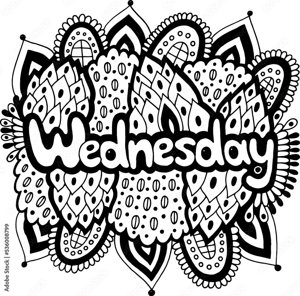 Wednesday - day of the week. Motivational quote. Coloring page for ...