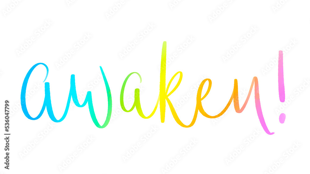 AWAKEN! colorful brush lettering banner on transparent background Stock ...