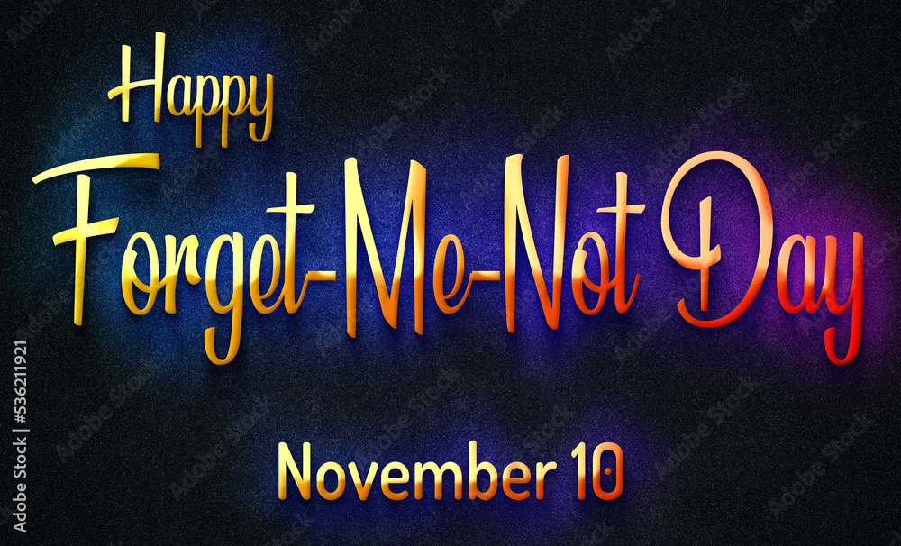 Happy Forget-Me-Not Day, November 10. Calendar of November Retro Text ...
