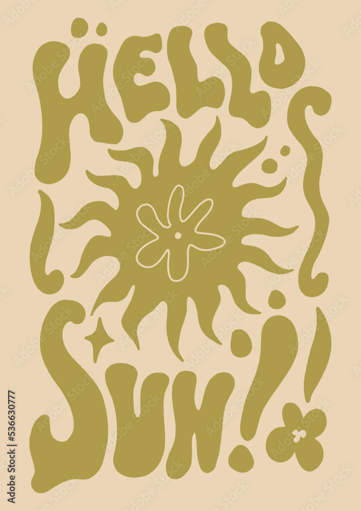 Hello Sun groovy hippie psychedelic lettering text. Hippy doodle ...