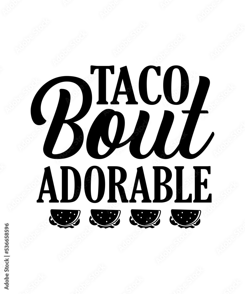 Taco Design Taco T Shirttaco Svg Design Taco Svg Bundle Taco T Shirt Design Taco Design