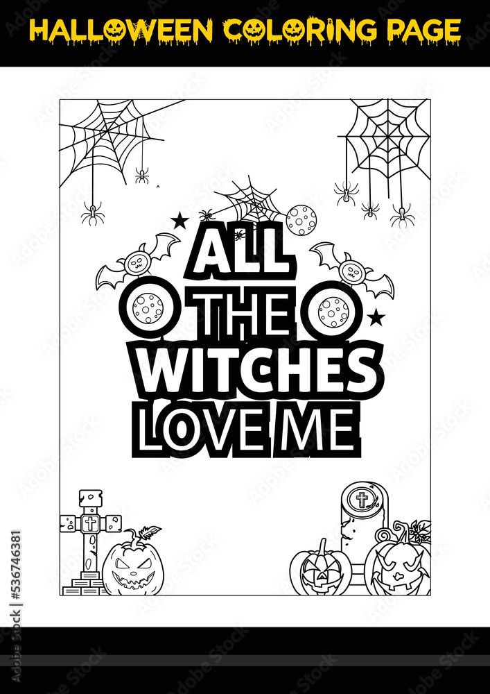 Halloween Quotes Coloring page. Halloween coloring page for kids. Stock ...