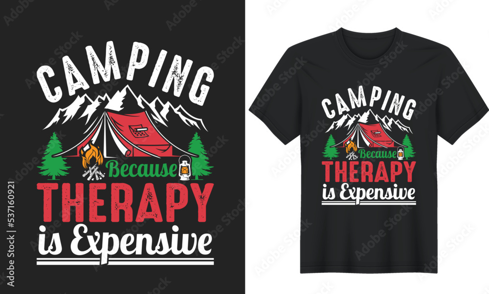 Camping Because Therapy is Expensive. Outdoor Adventure Inspiring ...