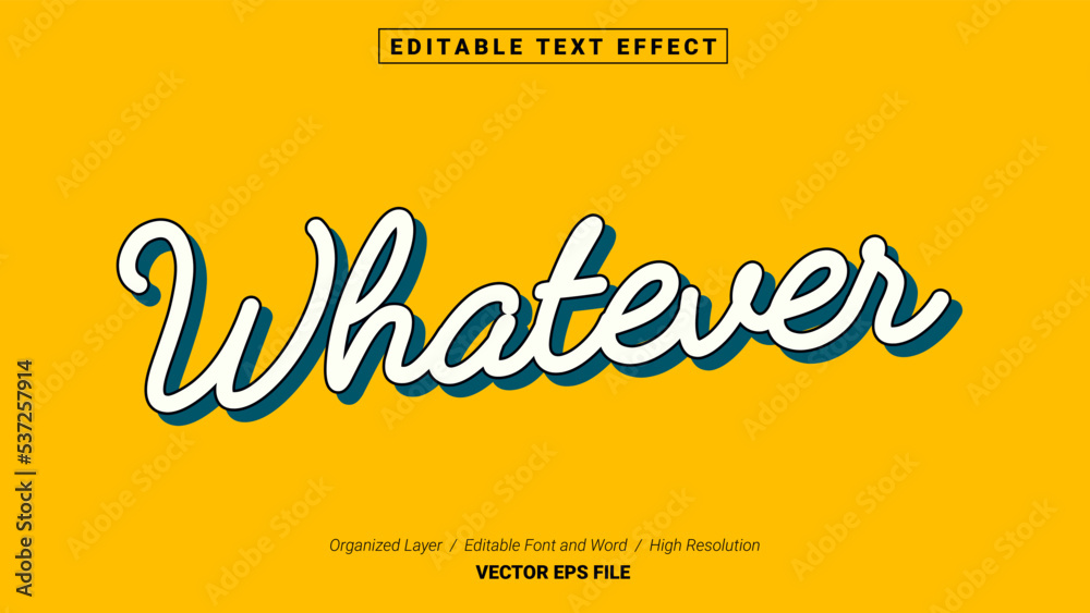 Editable Whatever Font Design. Alphabet Typography Template Text Effect ...