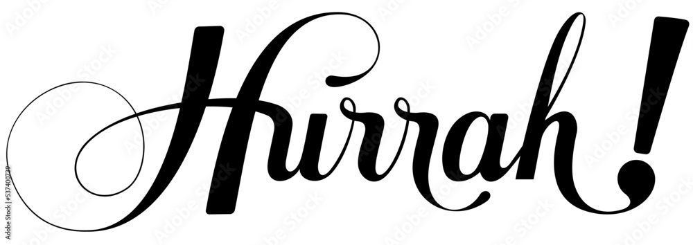Hurrah! - custom calligraphy text Stock Vector | Adobe Stock