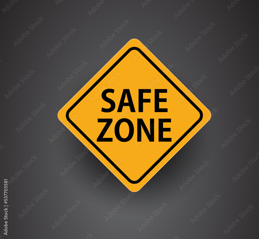 Safe zone sign, safety first concept, Vector illustration Stock Vector | Adobe Stock