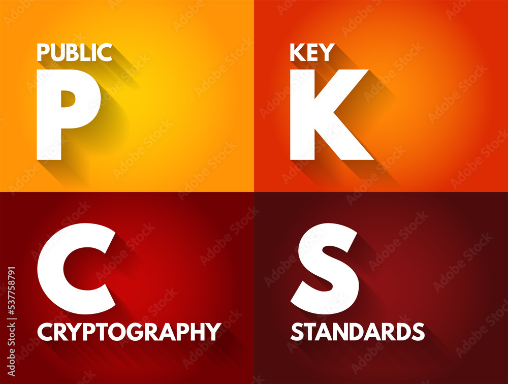 PKCS - Public Key Cryptography Standards acronym, technology concept ...