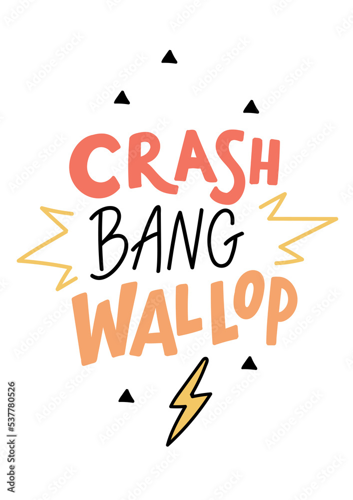 Minimal scandinavian poster for kids room - lettering crash bang wallop ...