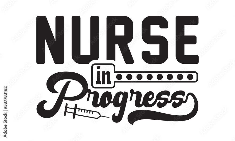 Nurse in Progress svg, Nurse Svg, Nurse svg bundle hand lettered, nurse ... Nurse in Progress svg, Nurse Svg, Nurse svg bundle hand lettered, nurse ...