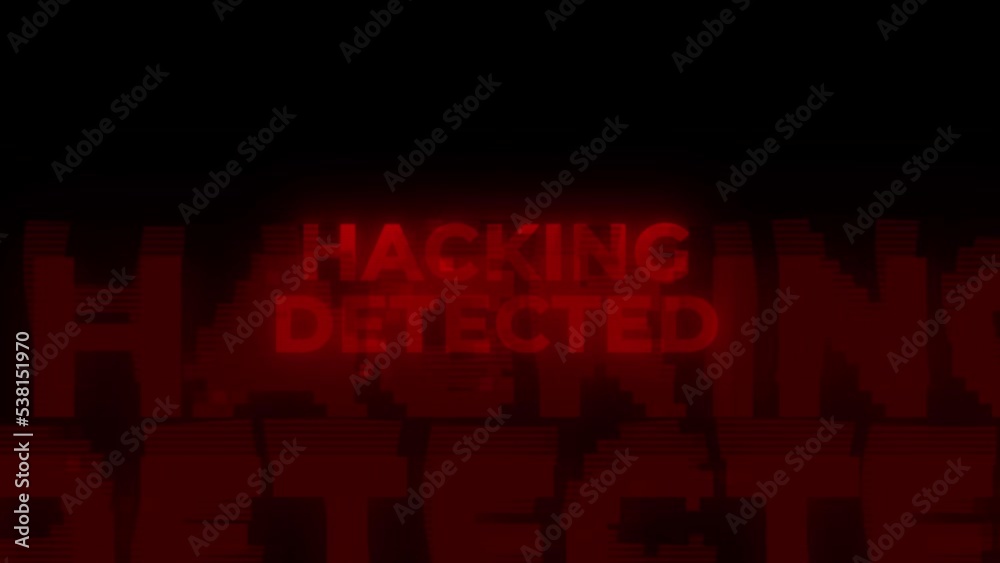 Hacking Detected Red Warning Error Alert Computer Virus alert Hacking ... Hacking Detected Red Warning Error Alert Computer Virus alert Hacking ...