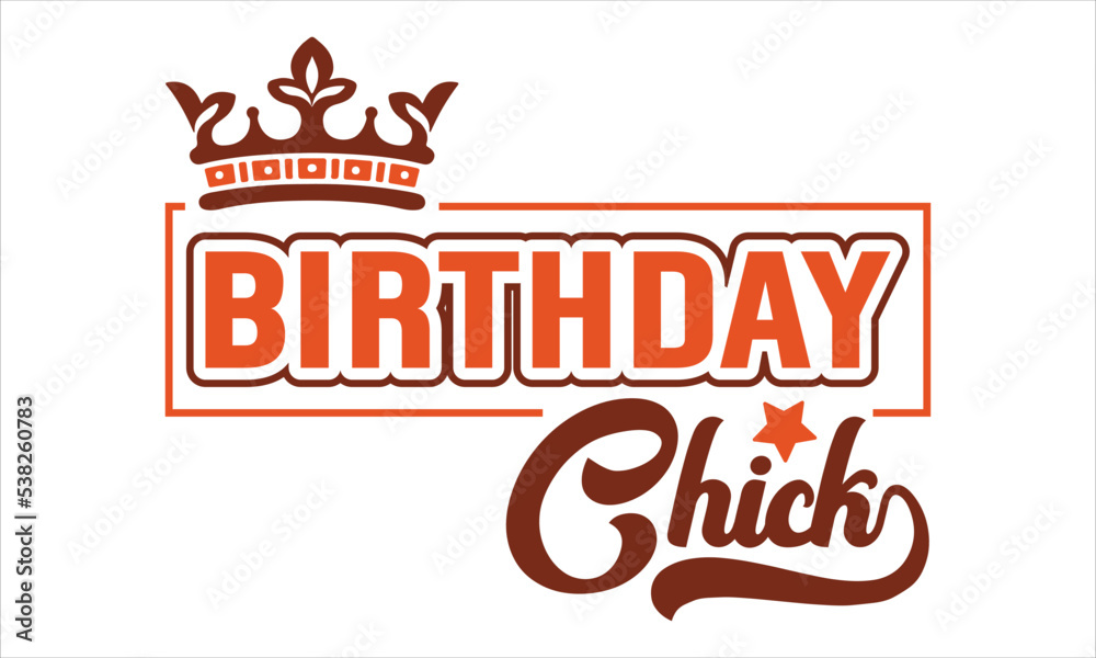 Birthday Chick Svg Birthday Svg Happy Birthday Svg Bundle Hand