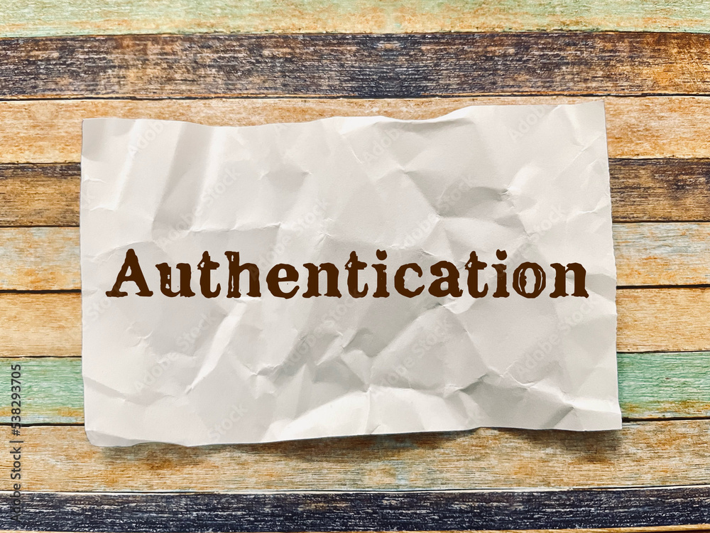 authentication word on crumpled paper note Stock Photo | Adobe Stock